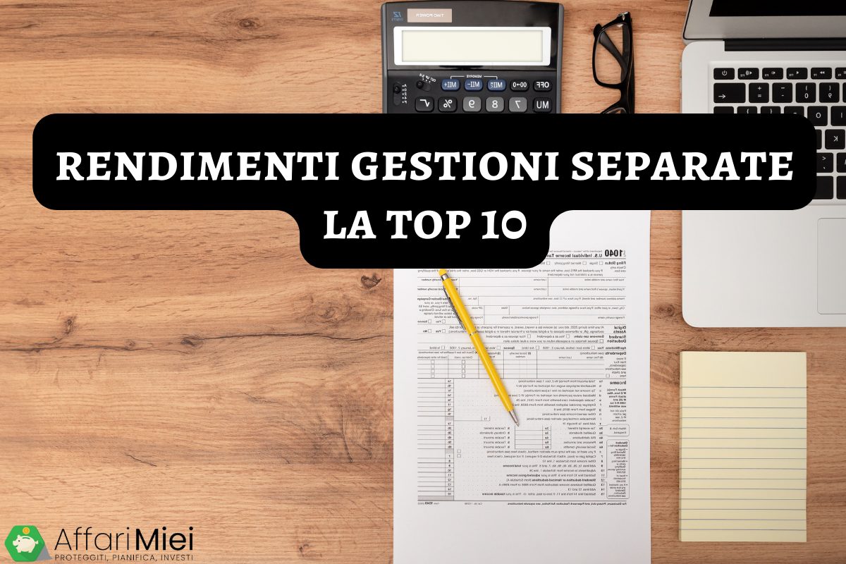 Rendimenti Gestioni Separate: Confronto e Classifica Aggiornata