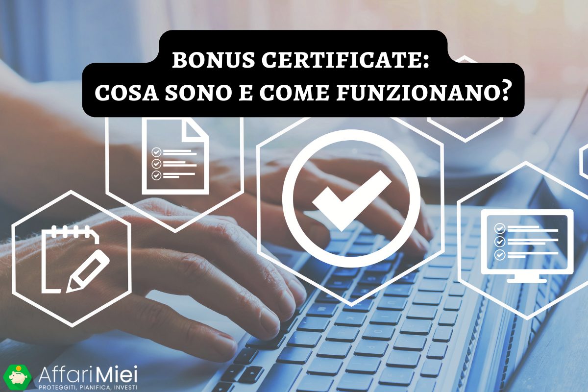 Bonus Certificate: Caratteristiche e Funzionamento