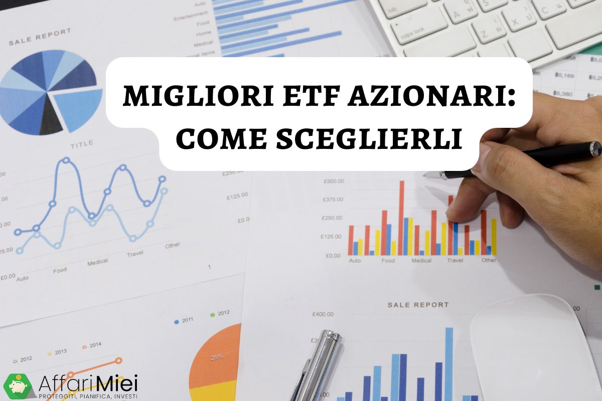 Migliori Etf Azionari Opinioni E Consigli Quali Scegliere