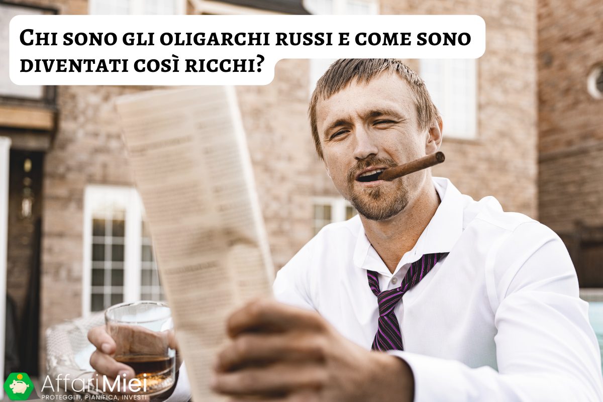 Chi Sono Gli oligarchi Russi? Come Sono diventati Ricchi?