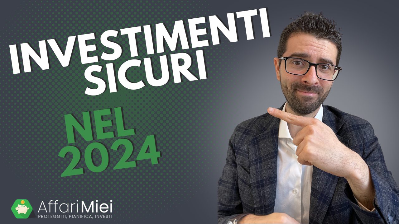 Investimenti Sicuri: Quali Sono i Migliori e Quali non Sono Sicuri?